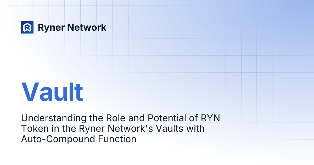 Vault | Ryner Network