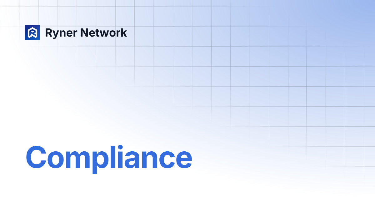 Compliance | Ryner Network
